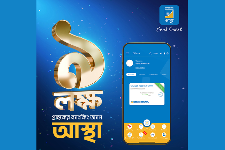 BRAC Bank’s ‘Astha’ app crosses 900000 users, sets new record in digital transactions | The ...